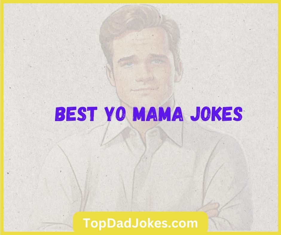Best Yo Mama Jokes